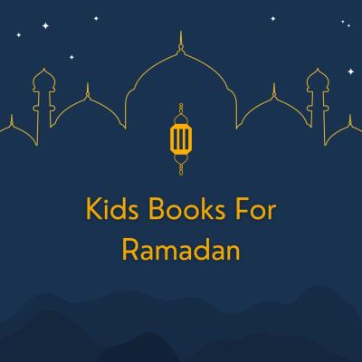 Kids Books For Ramadan | Broome County Public Library